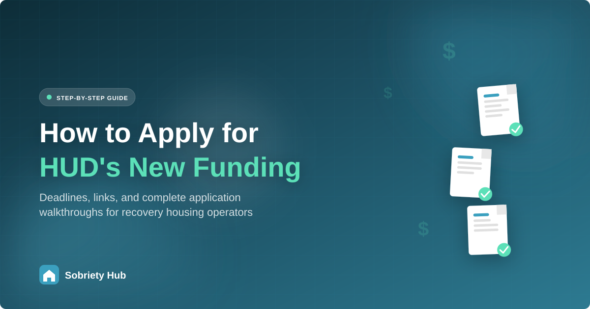 How to Apply for HUD's New Recovery Housing Funding: A Step-by-Step Guide
